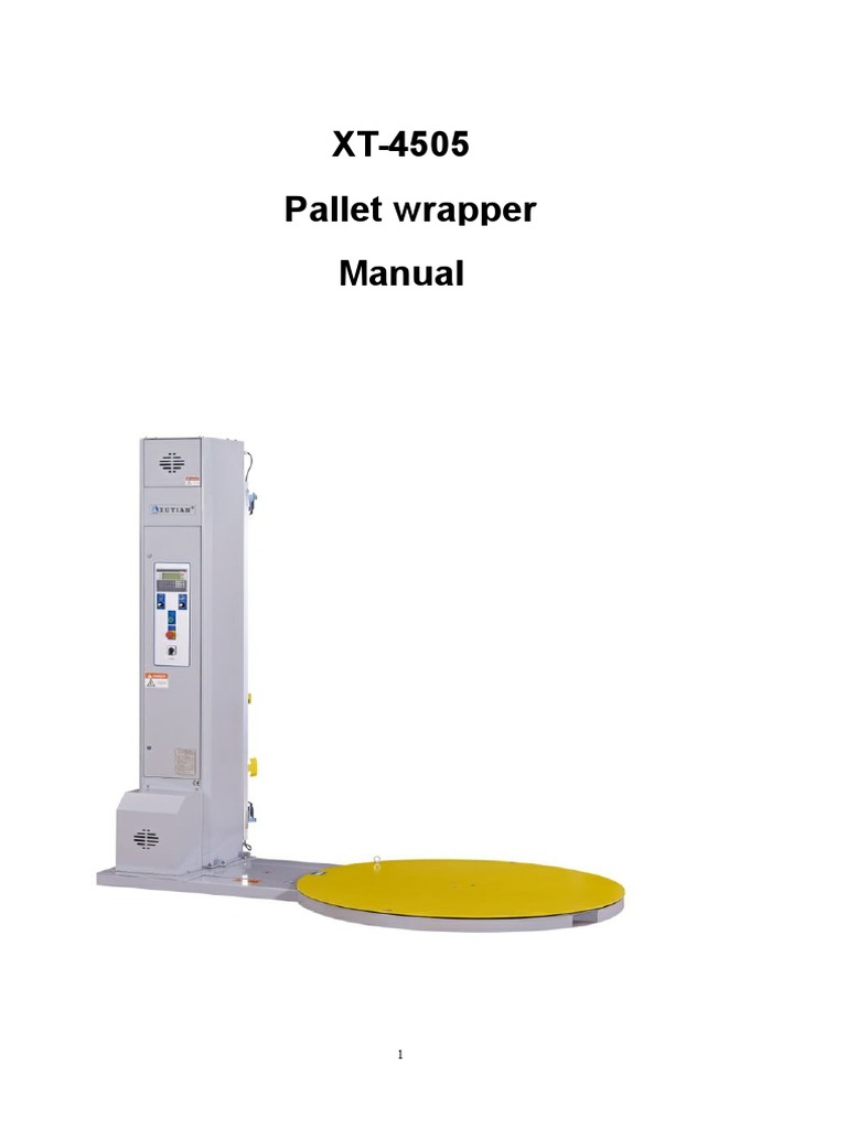 XT-4505 Pallet Wrapper Manual | PDF | Phonograph | Screw