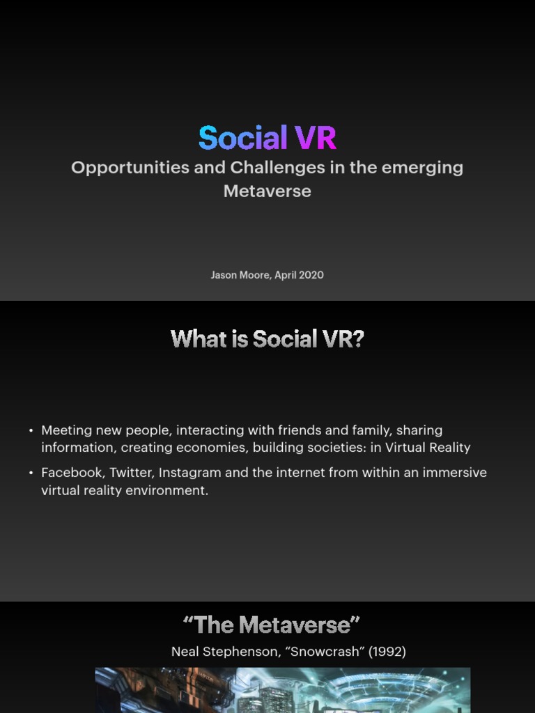 Social VR: Opportunities & Challenges | PDF | Second Life | Virtual Reality