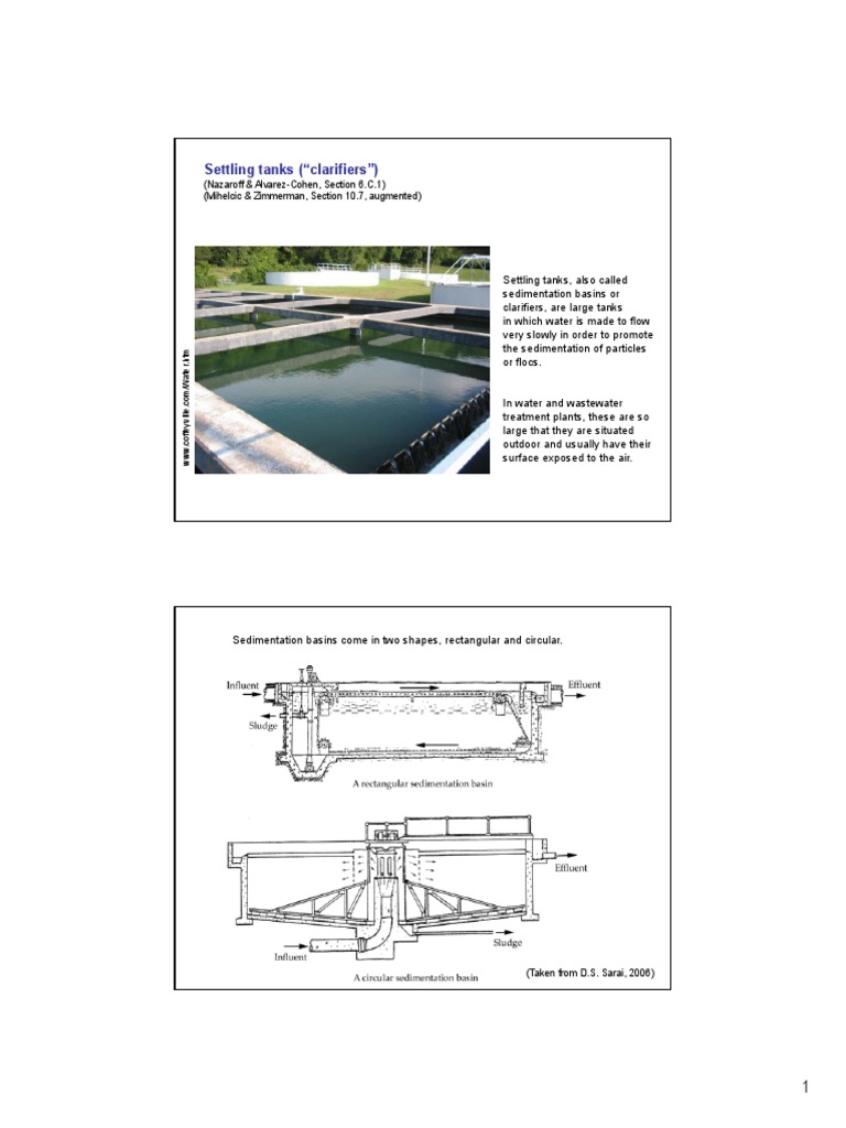 Settling Tanks ("Clarifiers") : (Nazaroff & Alvarez-Cohen, Section 6.C.1) (Mihelcic & Zimmerman ...