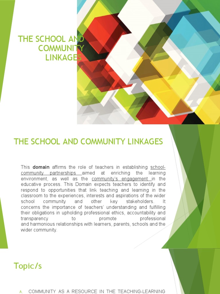 THE SCHOOL AND COMMUNITY LINKAGES Topic | PDF | Teachers | Schools