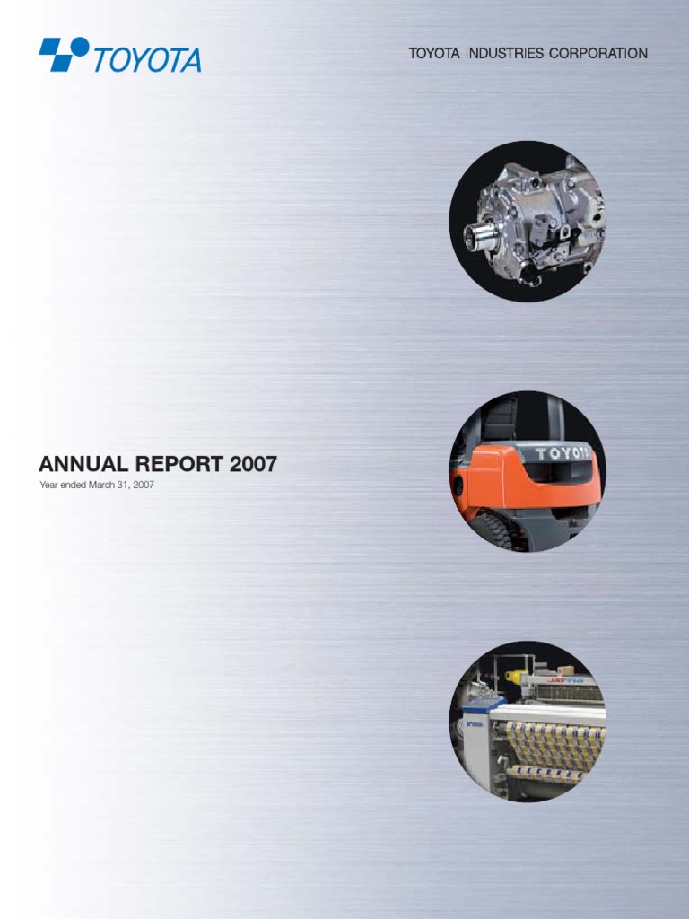 Annual Report 2007: Year Ended March 31, 2007 | PDF | Toyota | Japanese Yen