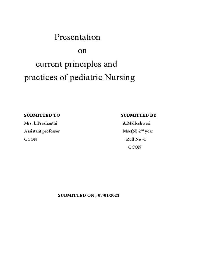 Presentation On Current Principles and Practices of Pediatric Nursing ...