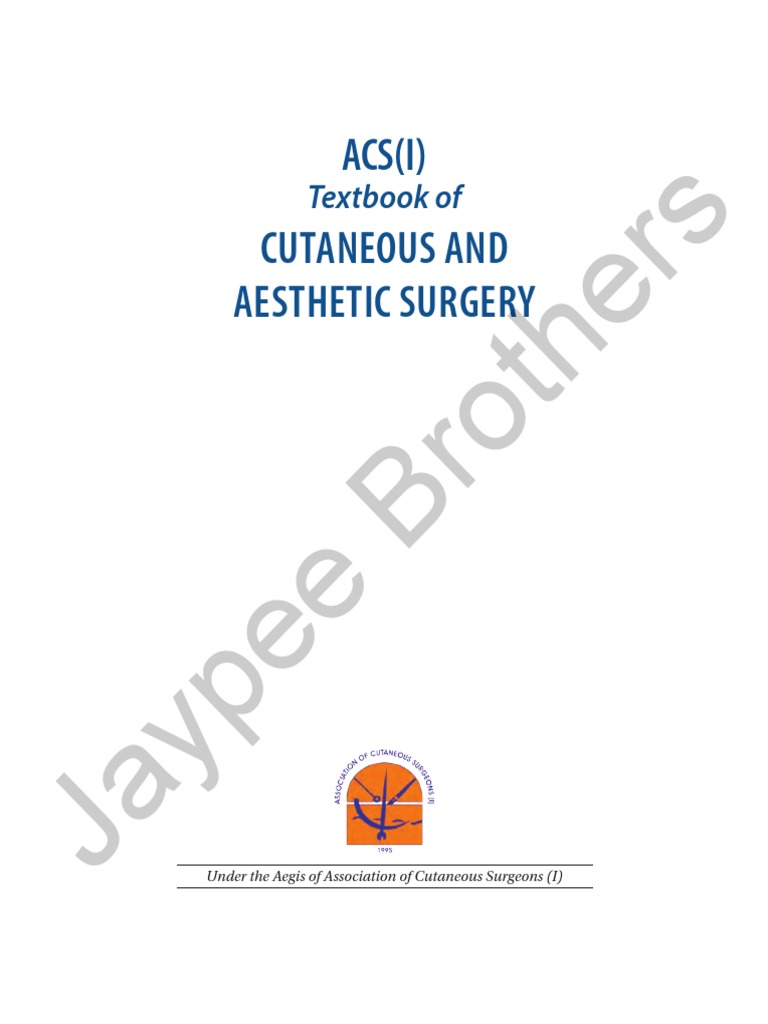 ACS (I) Textbook of Cutaneous and Aesthetic Surgery (2 Volume Set ...