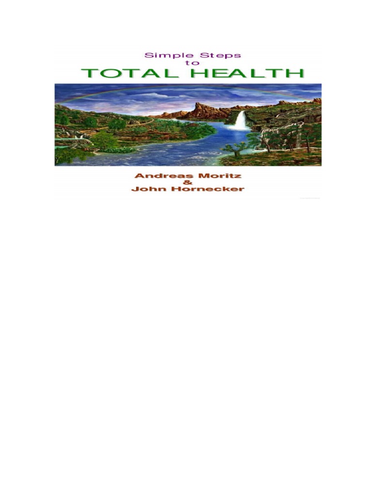 Simple Steps To Total Health by Andreas Moritz | PDF