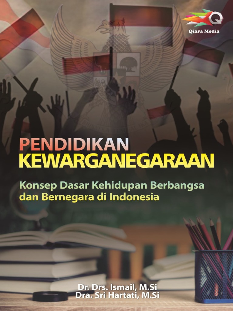 Pendidikan Kewarganegaraan Konsep Dasar Kehidupan Berbangsa Dan ...