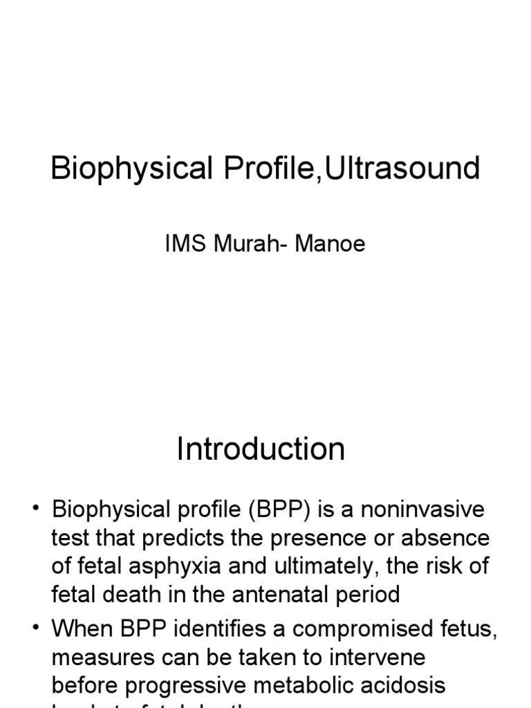 Biophysical Profile, Ultrasound: IMS Murah-Manoe | PDF | Fetus | Maternal Health