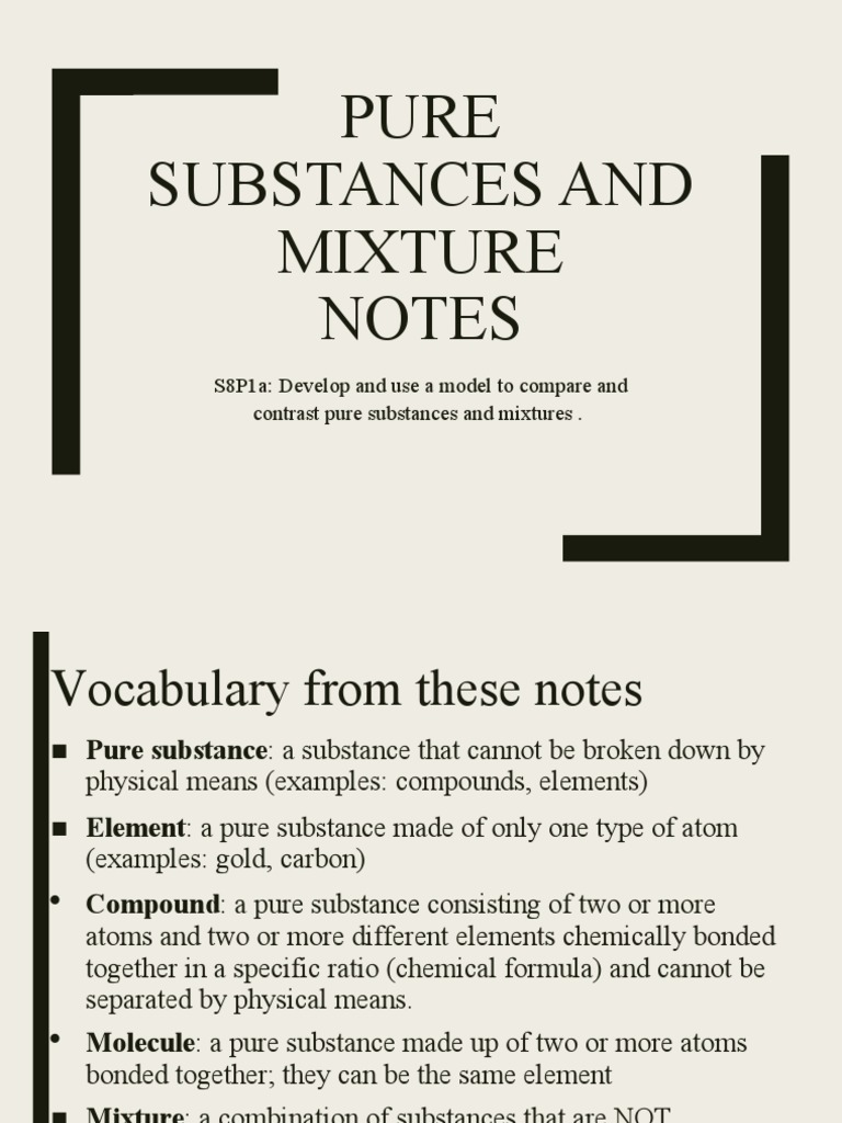Pure Substances and Mixture Notes: S8P1a: Develop and Use A Model To ...
