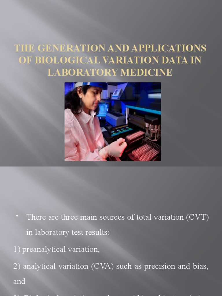 The Generation and Applications of Biological Variation Data in ...