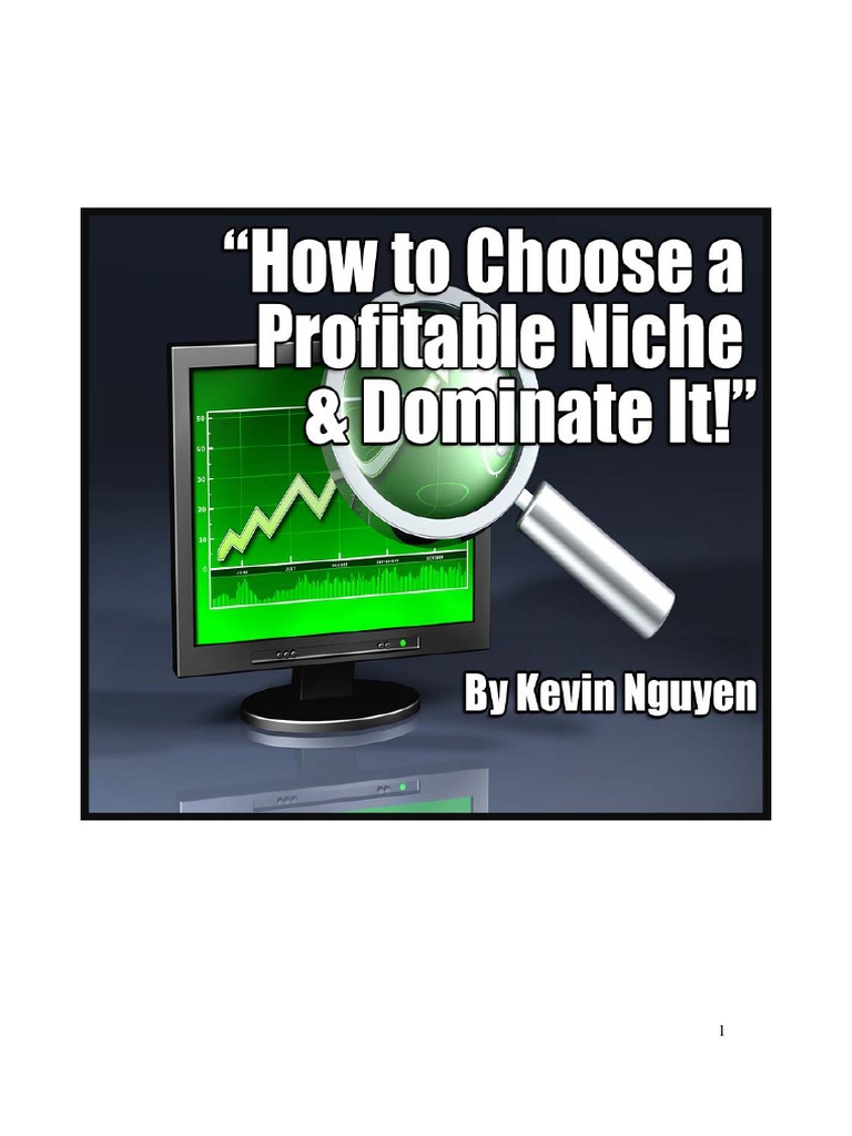 How To Choose A Profitable Niche and Dominate It | PDF | Search Engine ...