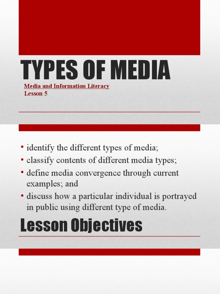 Types of Media: Lesson 5 Media and Information Literacy | PDF | New ...
