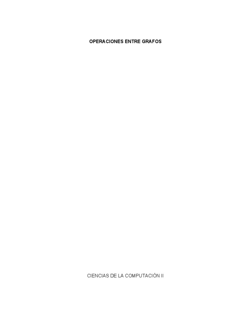 Operaciones en Teoría de Grafos | PDF | Teoría de grafos | Vértice ...