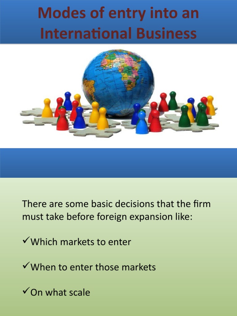 Modes of entry into an International Business