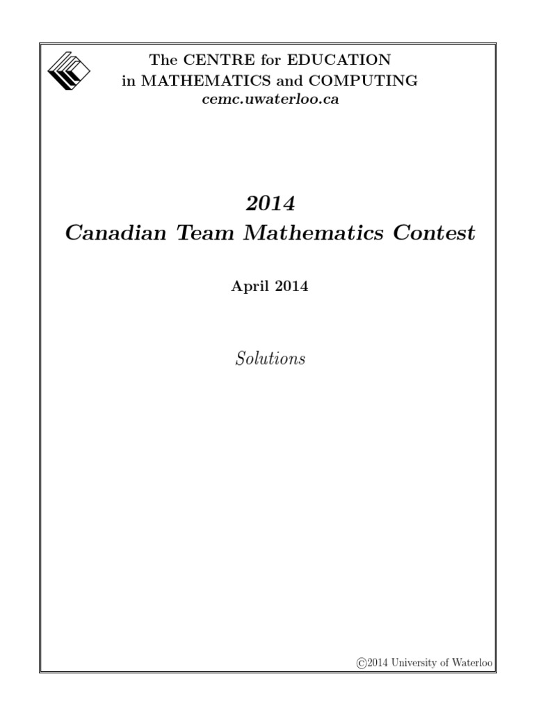 2014 Canadian Team Mathematics Contest: The Centre For Education in ...