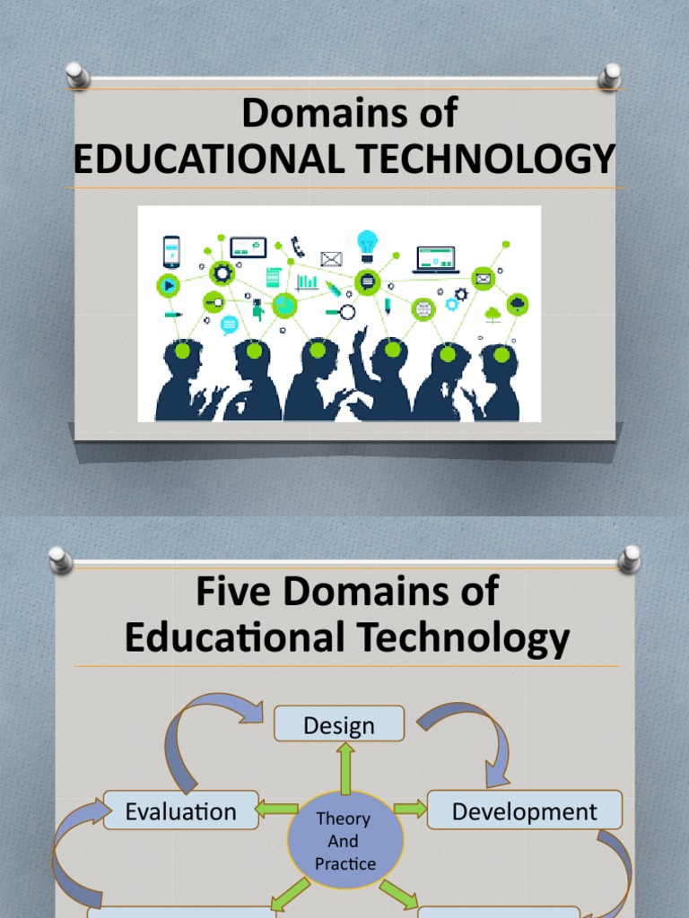 An Overview of the Five Domains of Educational Technology: Design ...