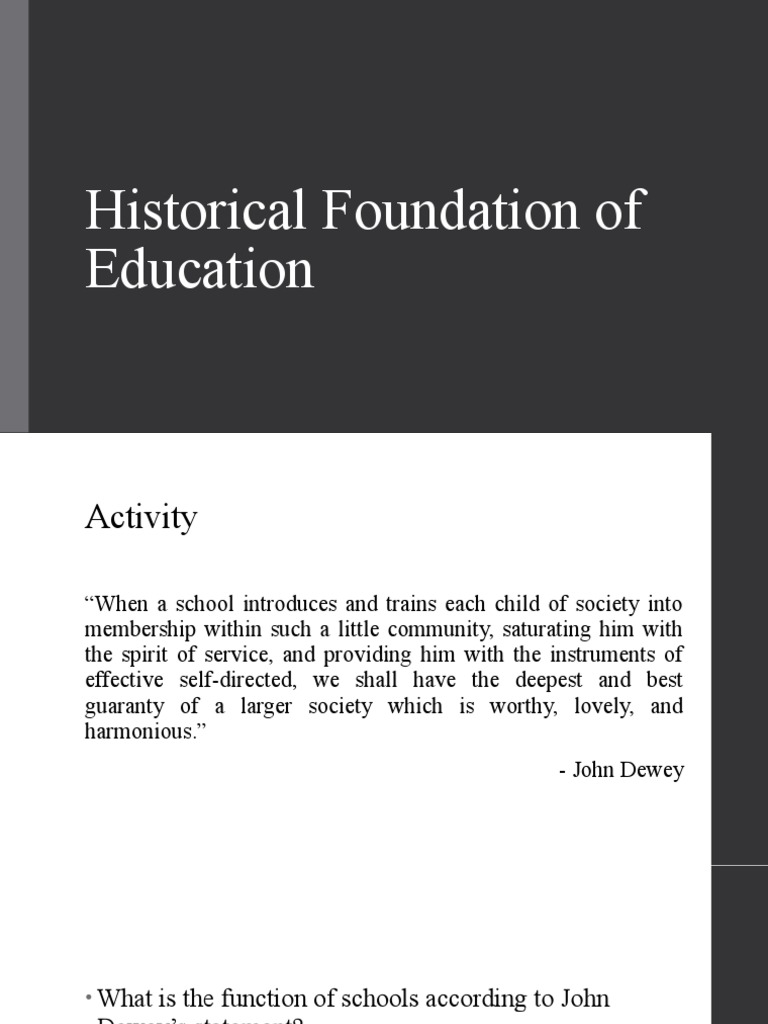 Historical Foundation of Education | PDF | Socialization | Schools
