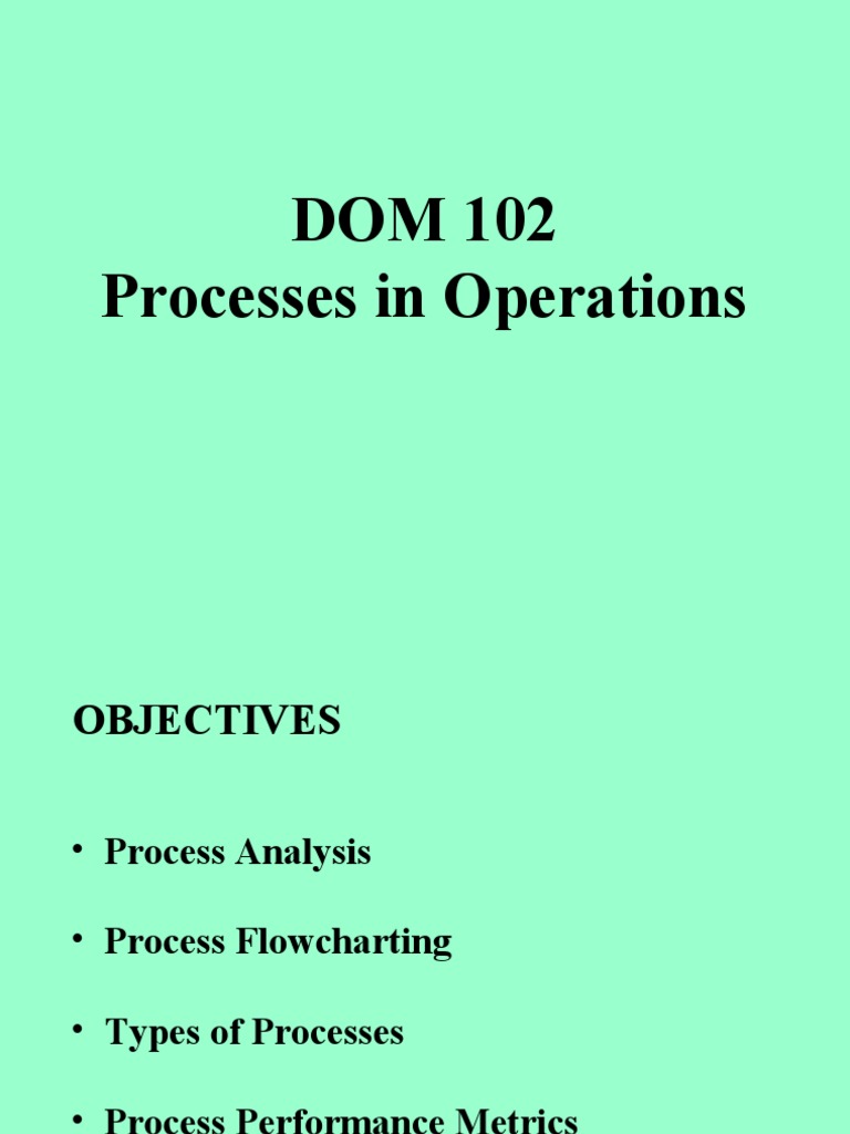 DOM 102 Processes in Operations | PDF | Computer Science | Business