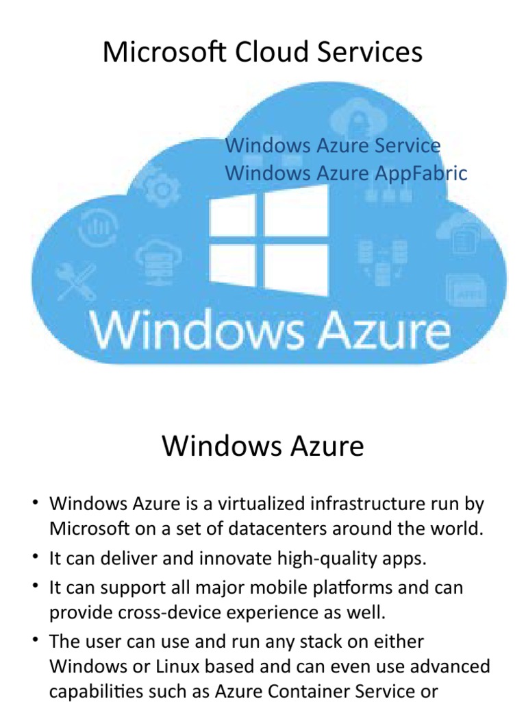 Microsoft Cloud Services: Windows Azure Service Windows Azure Appfabric ...