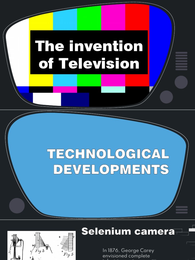 The Invention of Television | PDF | Television | Film And Video Technology