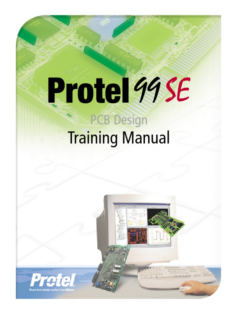 Protel 99 SE PCB Design Training Manual | PDF | Printed Circuit Board ...