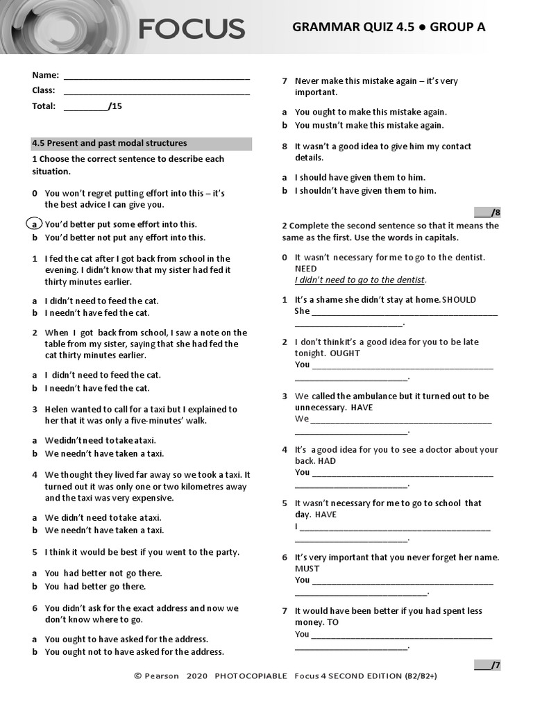 Grammar Quiz 4.5 Group A: © Pearson 2020 Photocopiable Focus 4 Second ...