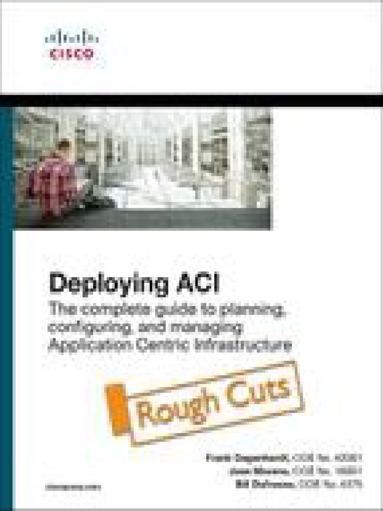 Deploying ACI - The Complete Guide To Plann | PDF | Multiprotocol Label ...