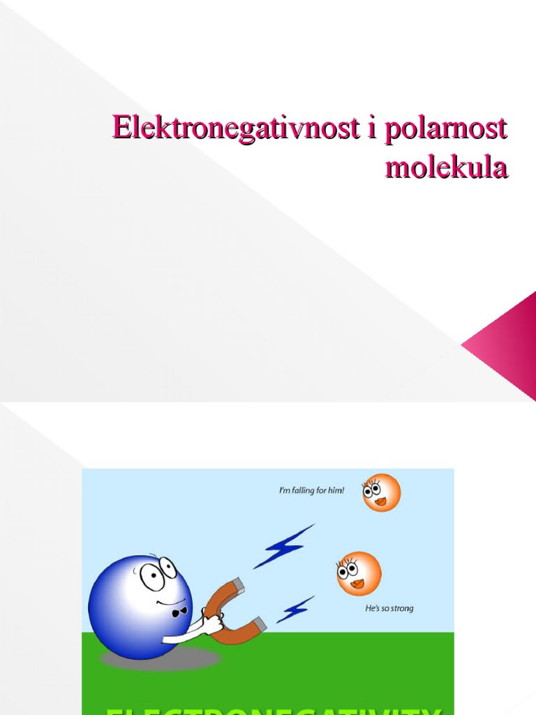 Elektronegativnost I Polarnost Molekula Vodikove Veze | PDF