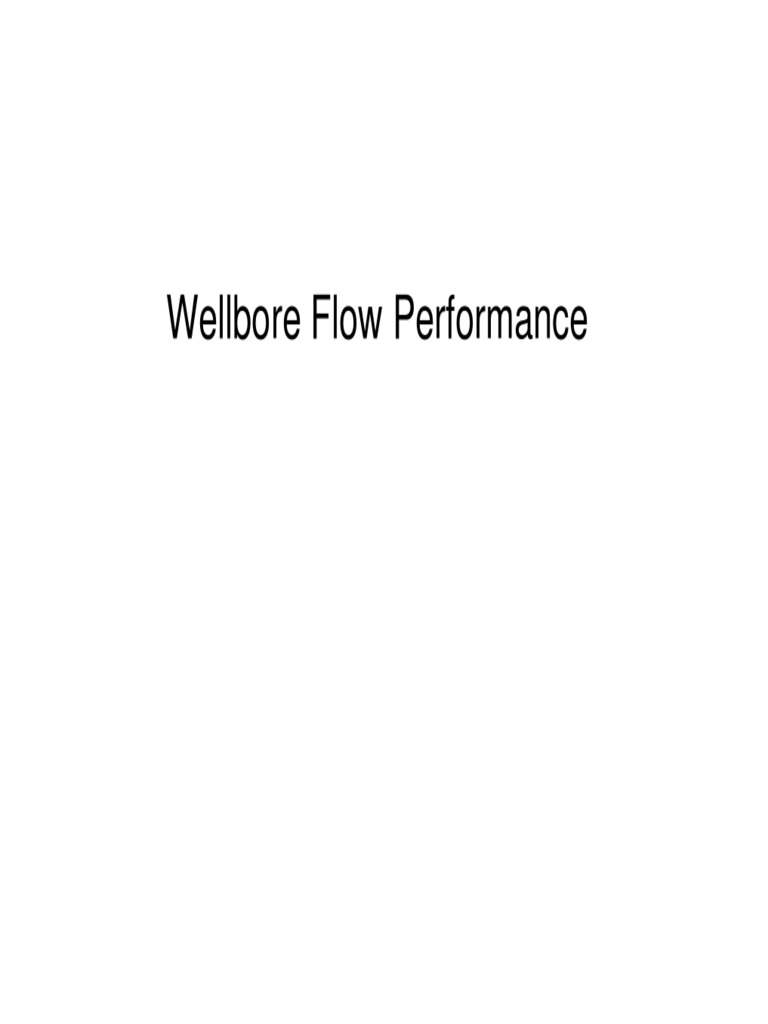 9 - Wellbore Flow Performance | PDF | Fluid Dynamics | Reynolds Number