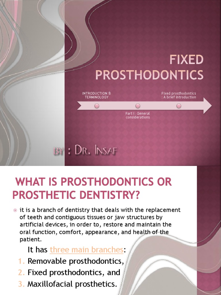 Fixed Prosthodontics Lesson 1 | PDF | Prosthodontics | Mouth