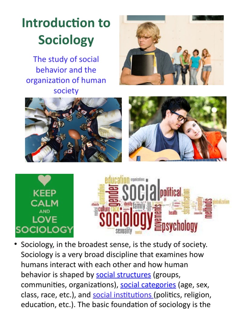 Introduction To Sociology: The Study of Social Behavior and The ...