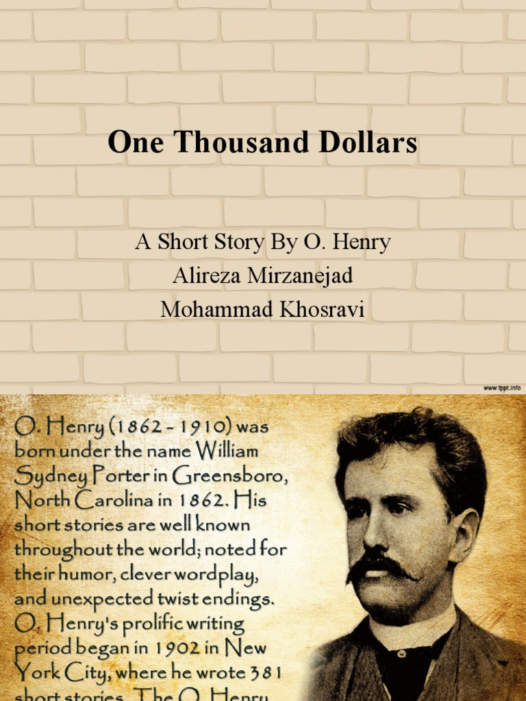 One Thousand Dollars: A Short Story by O. Henry Alireza Mirzanejad ...