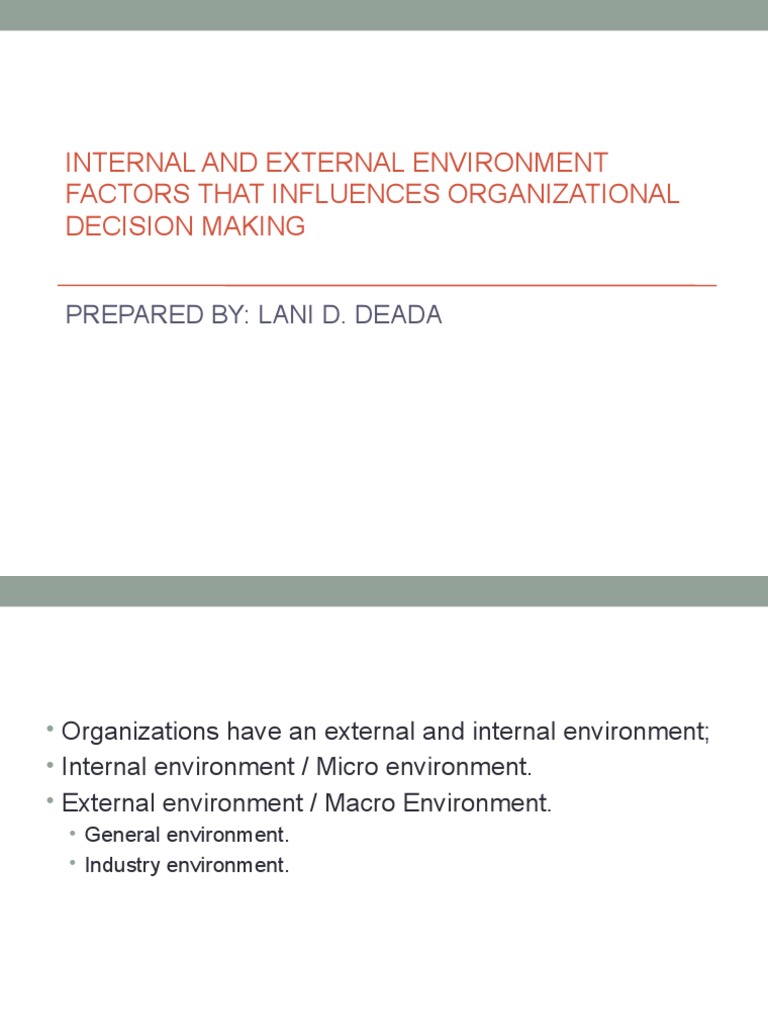 WEEK 6-8 Internal and External Environment Factors That Influences ...