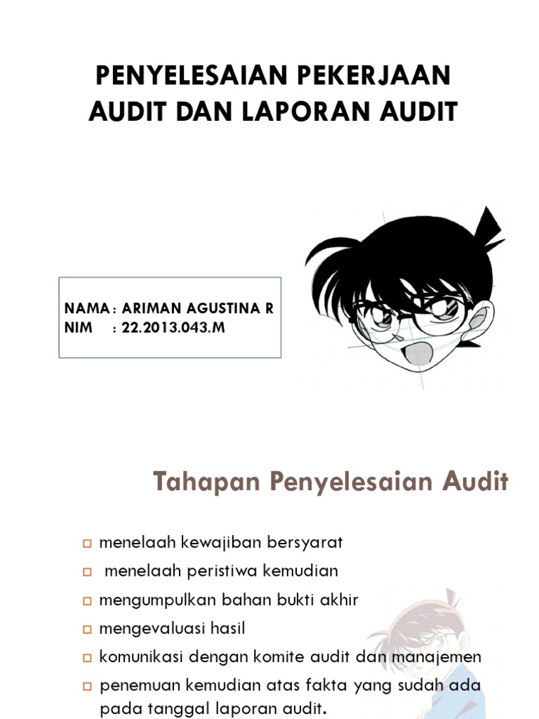 Penyelesaian Pekerjaan Audit Dan Laporan Audit - PPT (Compatibility Mode) | PDF