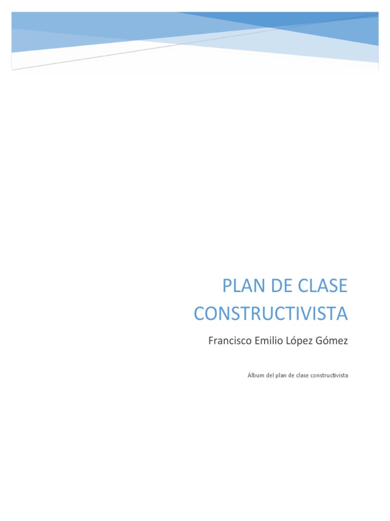 Plan de Clase Constructivista | PDF | Platón | Sócrates Plan de Clase Constructivista | PDF | Platón | Sócrates