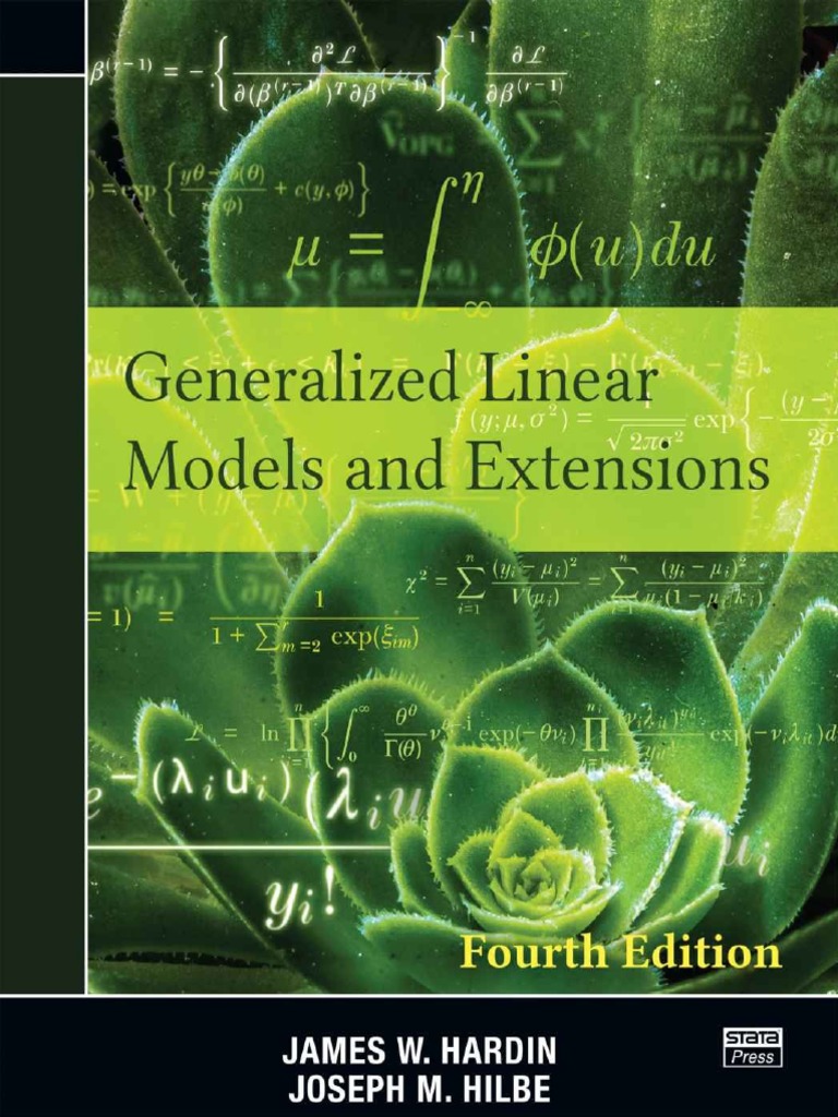 James W. Hardin, Joseph M. Hilbe - Generalized Linear Models and ...