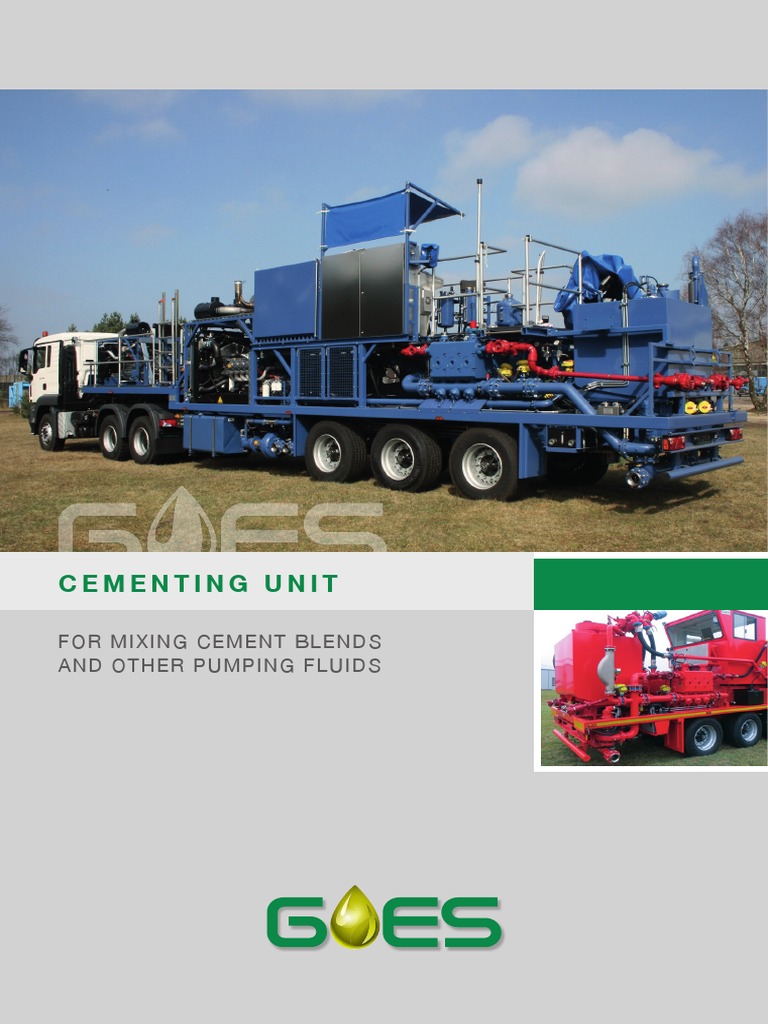 Cementing Unit: For Mixing Cement Blends and Other Pumping Fluids ...