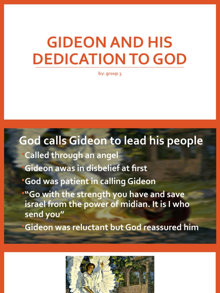Gideon and His Dedication To God: By: Group 3 | PDF