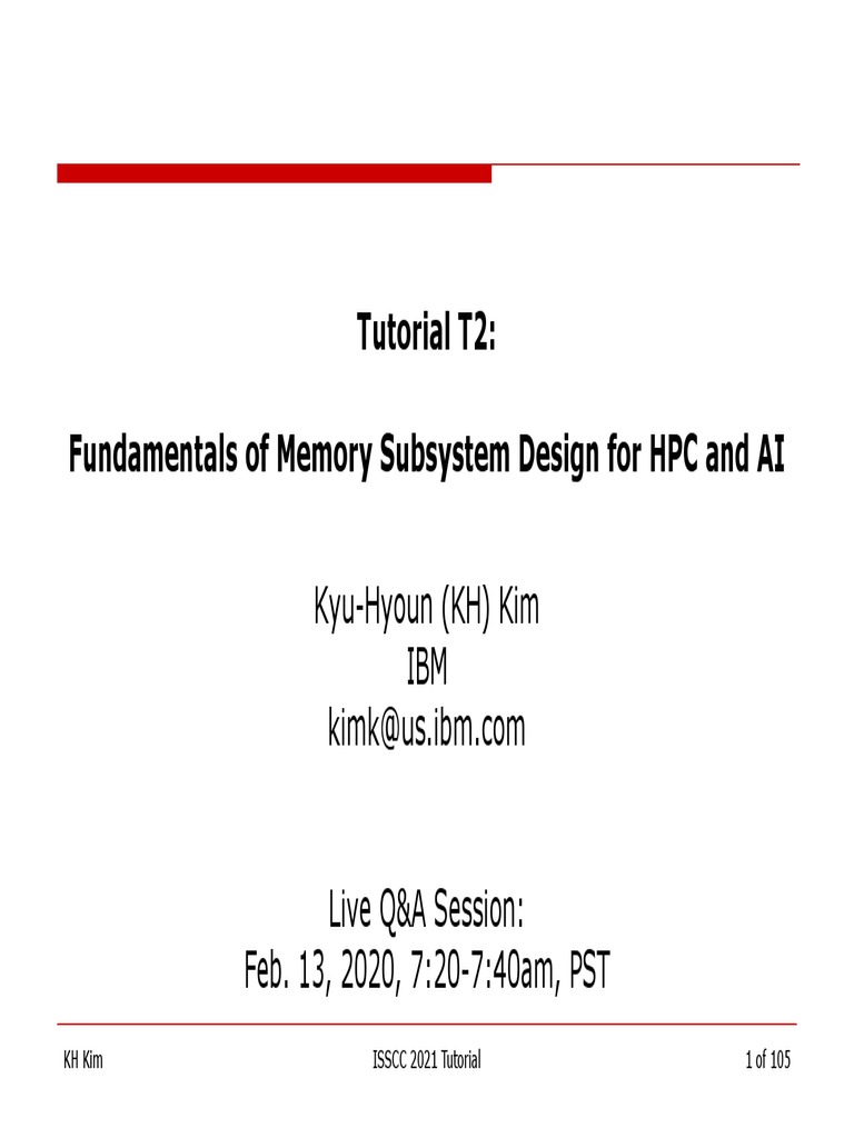 Tutorial T2: Fundamentals of Memory Subsystem Design For HPC and AI ...