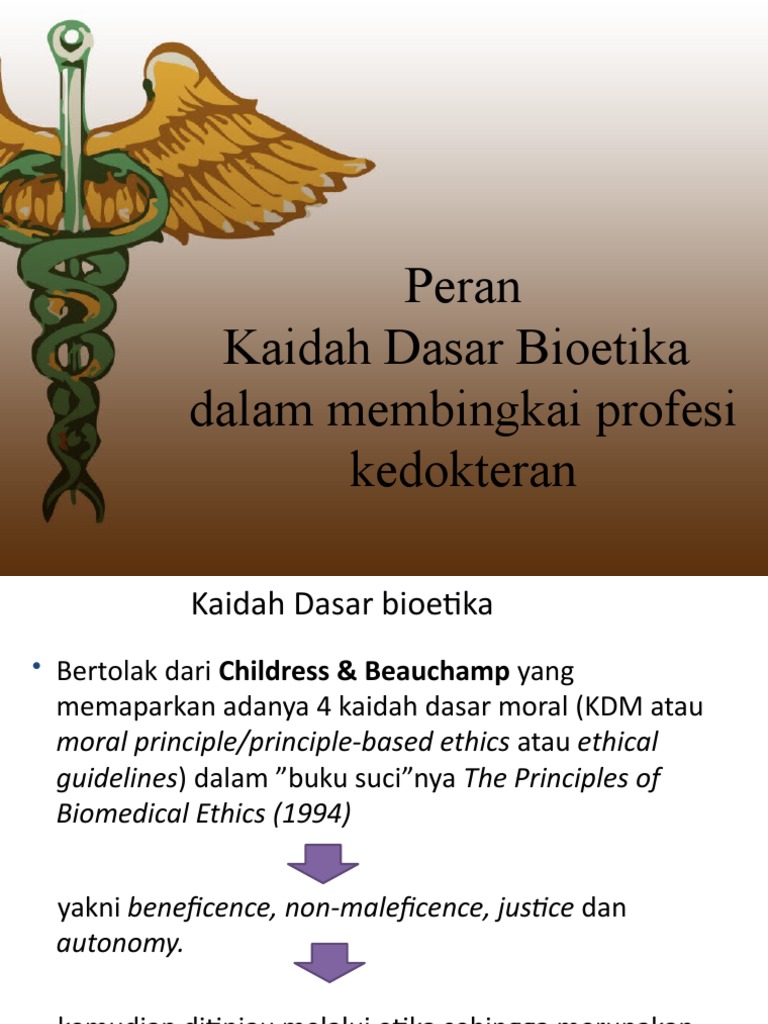 Peran Kaidah Dasar Bioetika Dalam Membingkai Profesi Kedokteran | PDF ...