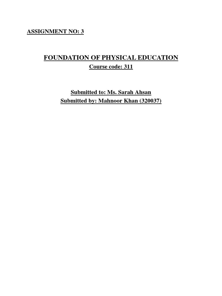 Foundation of Physical Education: Assignment No: 3 | PDF | Sports ...