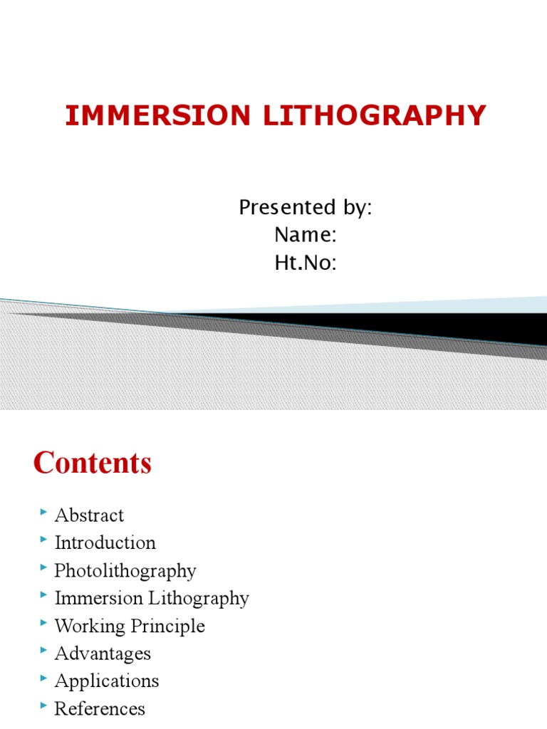 Immersion Lithography: Presented By: Name: HT - No | PDF ...