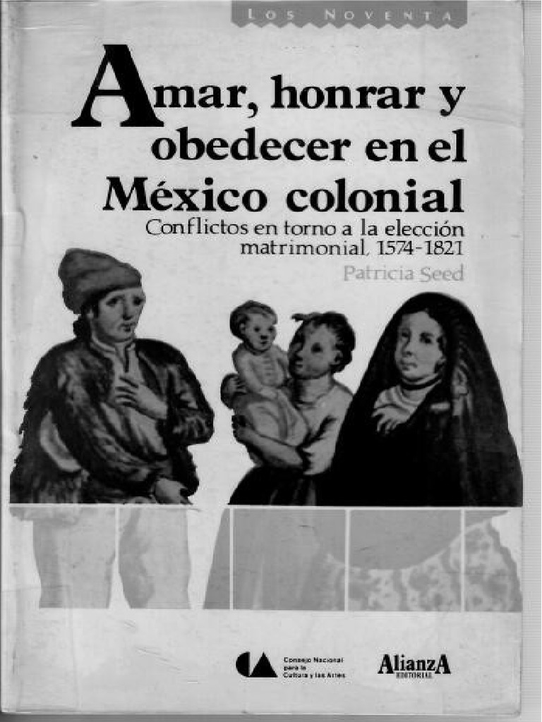 Amar, Honrar y Obedecer en El México Colonial - Patricia Seed | PDF