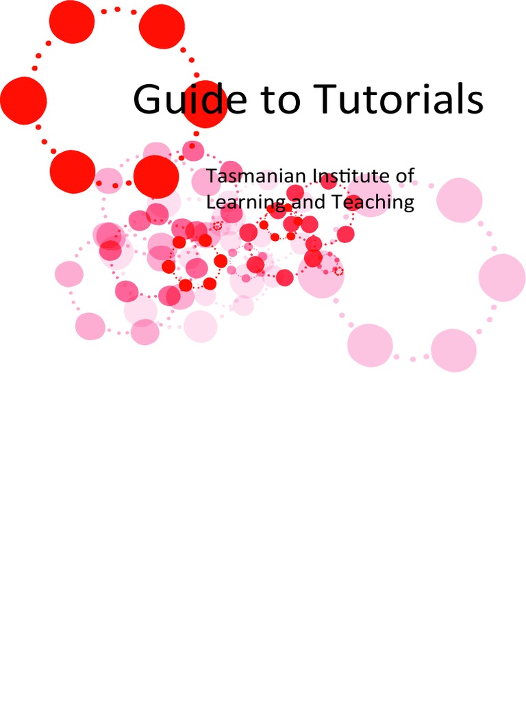 Guide To Tutorials: Tasmanian Institute of Learning and Teaching | PDF ...