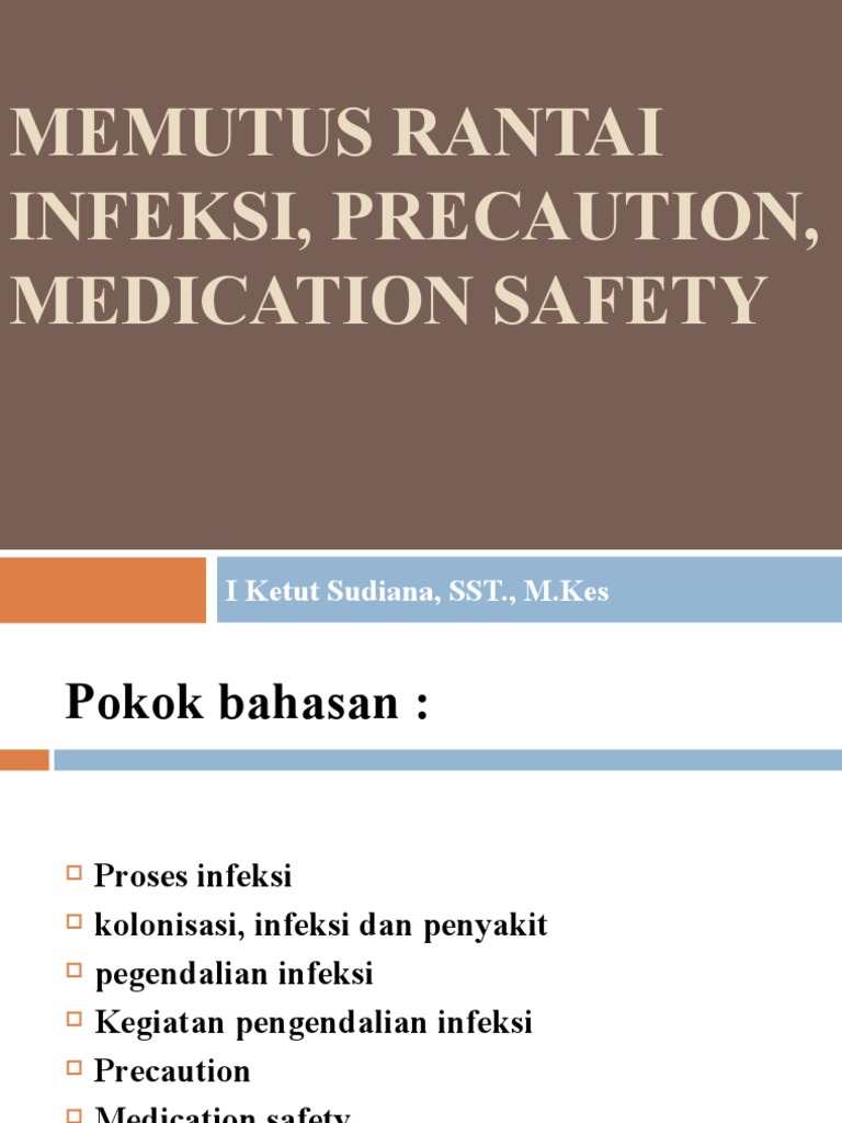 K-3 Memutus Rantai Infeksi, Precaution Stikes Bali | PDF | Sains ... K-3 Memutus Rantai Infeksi, Precaution Stikes Bali | PDF | Sains ...