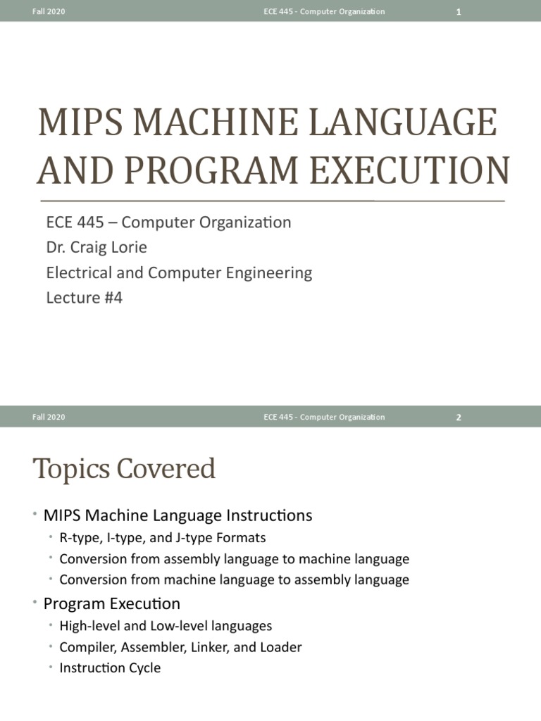 ECE 445 - Fall 2020 - Lecture 4 - MIPS Machine Language and Program ...