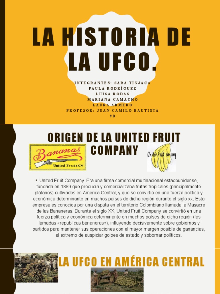 La Historia de La Ufco | PDF | Centroamérica | Empresas de los Estados ...