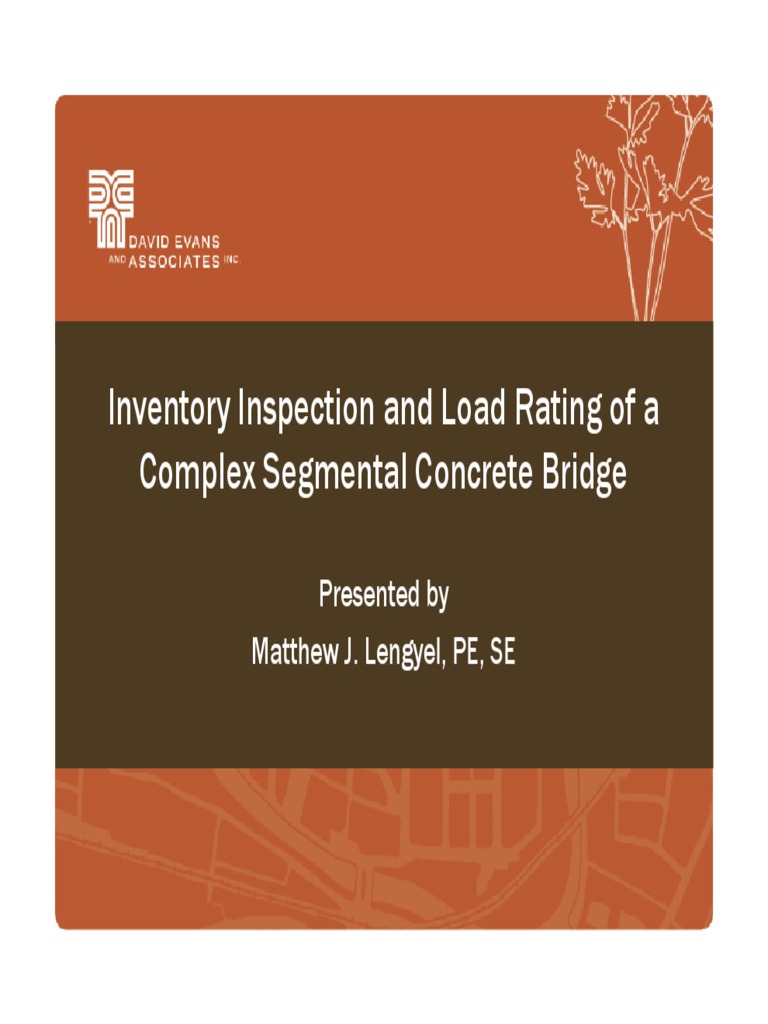 Inventory Inspection and Load Rating of A Complex Segmental Concrete ...