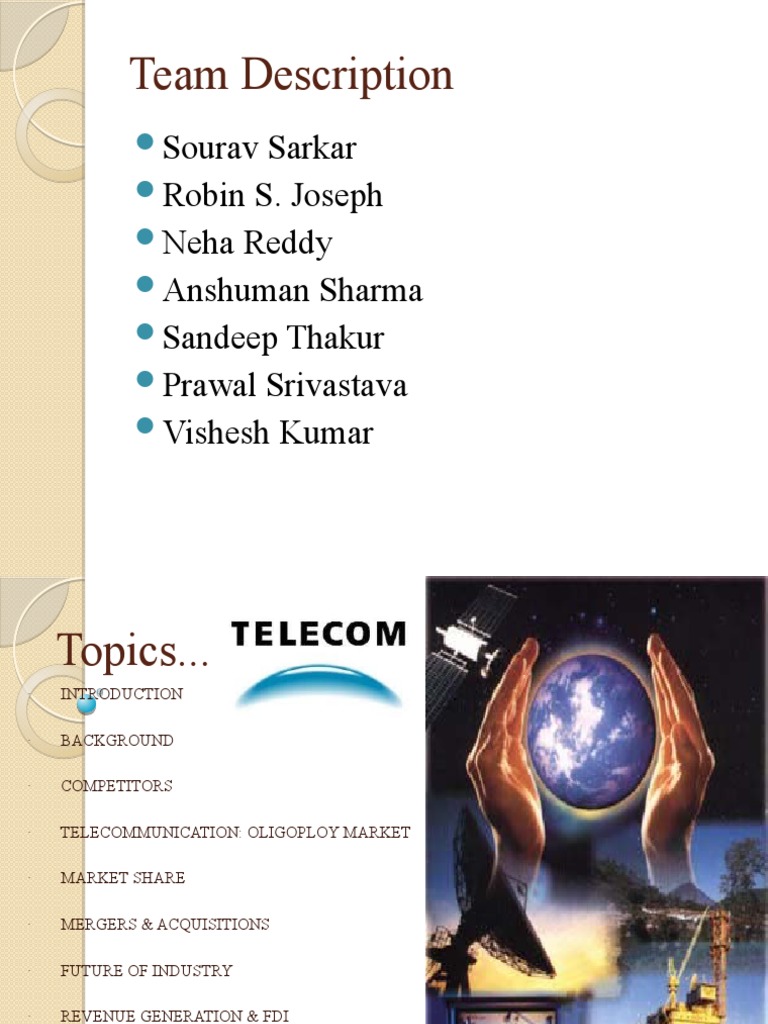 Team Description: Sourav Sarkar Robin S. Joseph Neha Reddy Anshuman ...