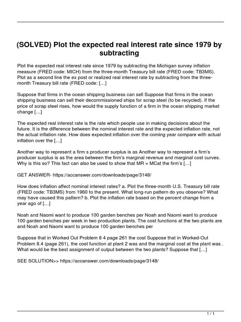 Solved Plot The Expected Real Interest Rate Since 1979 by Subtracting ...