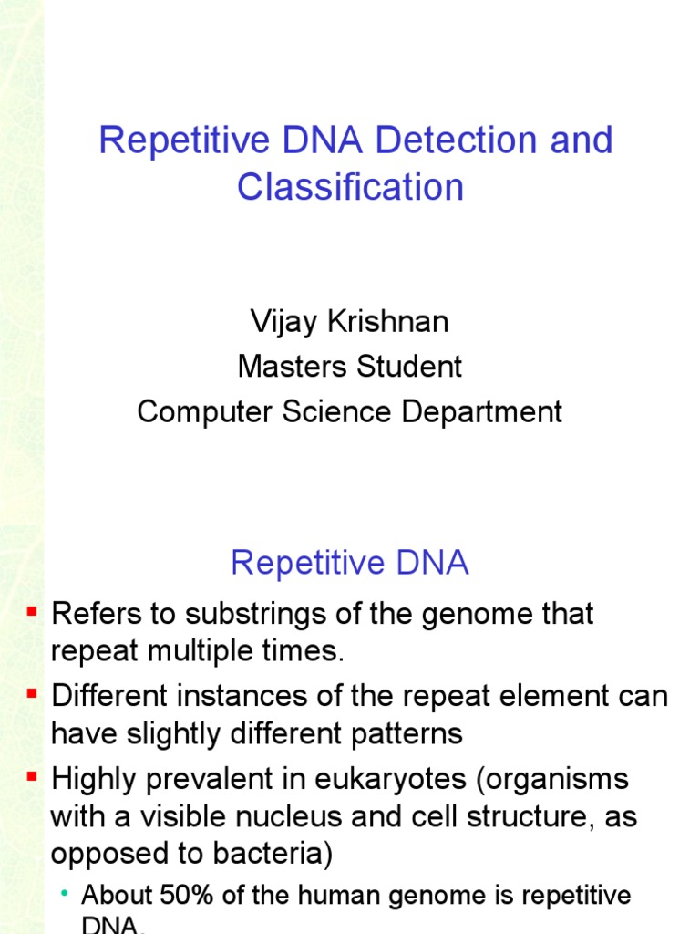 Repetitive DNA Detection and Classification: Vijay Krishnan Masters ...