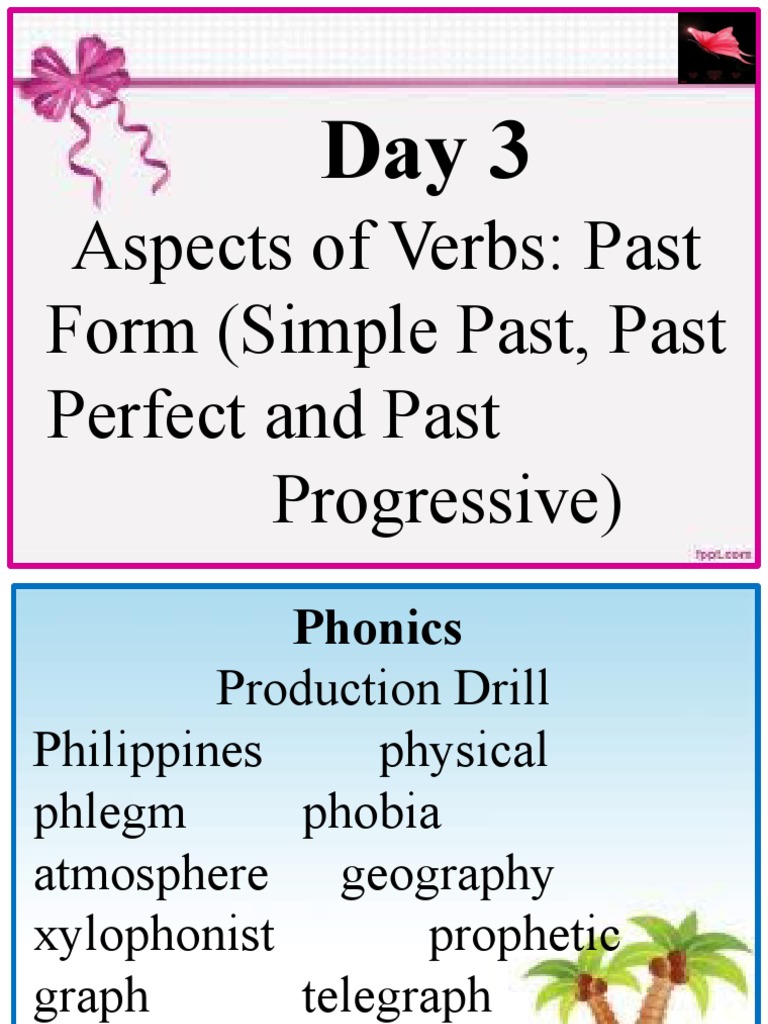 Aspects of Verbs: Past Form (Simple Past, Past Perfect and Past ...